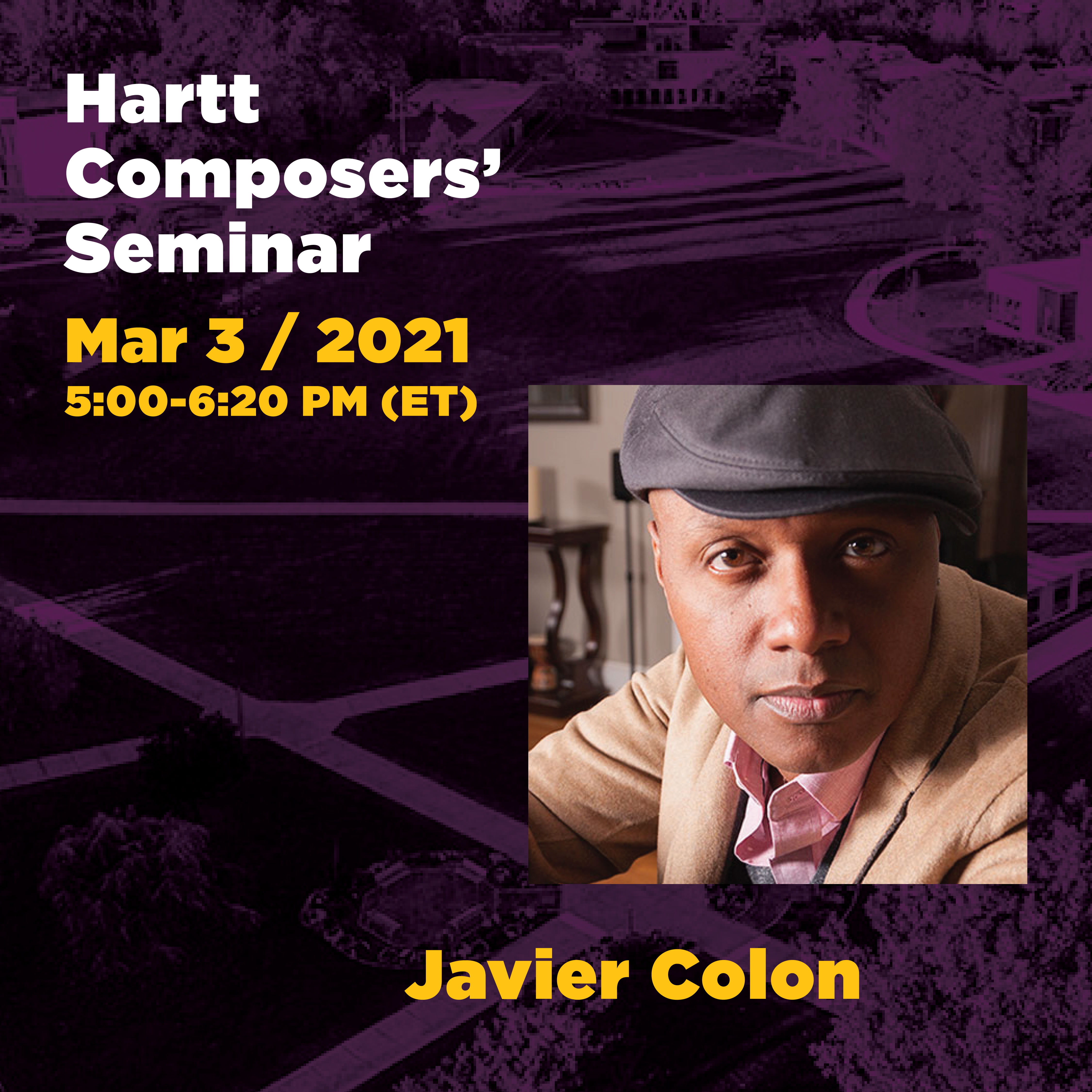 Hartt Composers' Seminar Welcomes Javier Colon | University of Hartford
