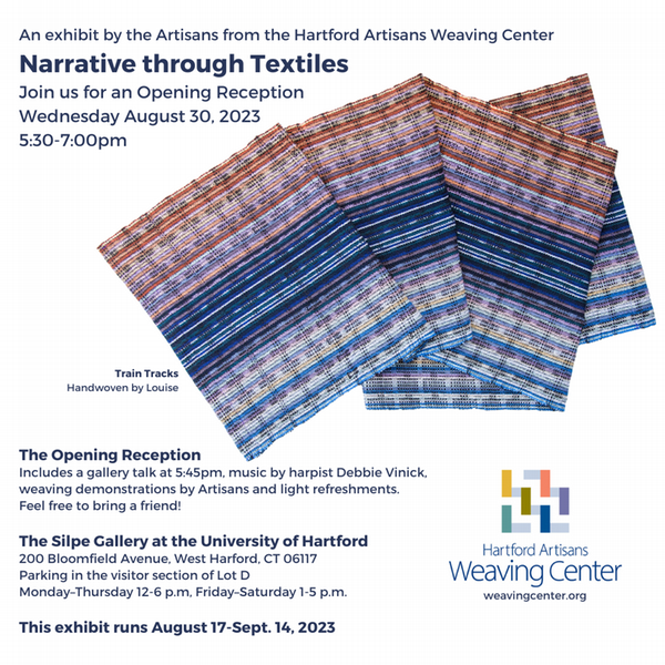 Artisan Weaving Center Reception at Silpe Gallery - University of Hartford